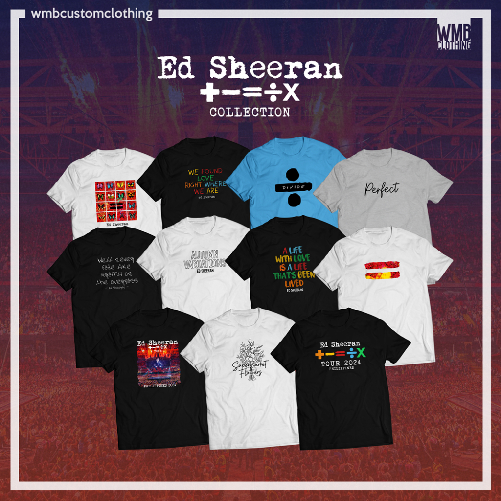 Ed Sheeran Song/Lyrics/Album Inspired Shirts by WMB Clothing | Shopee ...