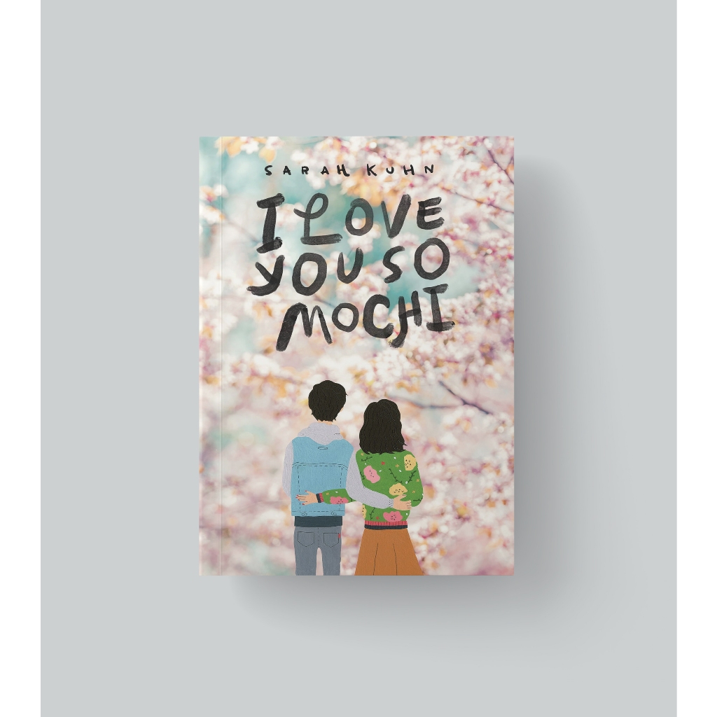 I Love You So Mochi Book by Sarah Kuhn | Shopee Philippines