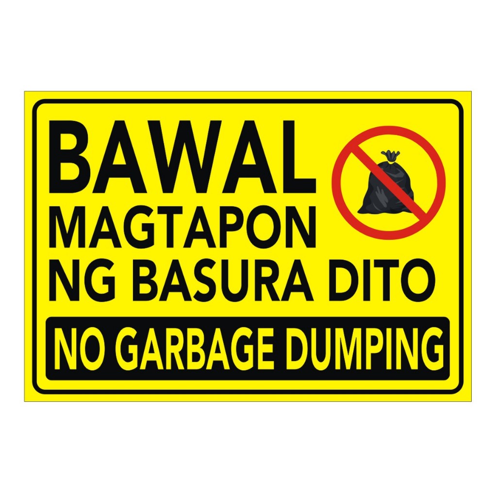 Bawal Magtapon ng Basura Dito Signage PVC Plastic Material Signage ...