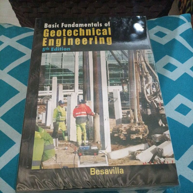 Basic Fundamentals of Geotechnical Engineering (5th edition) | Shopee ... Basic Fundamentals of Geotechnical Engineering (5th edition) | Shopee ...