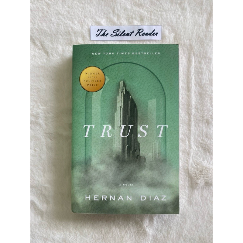 Trust by Hernan Diaz (2023 Pulitzer Prize Winner) | Shopee Philippines Trust by Hernan Diaz (2023 Pulitzer Prize Winner) | Shopee Philippines