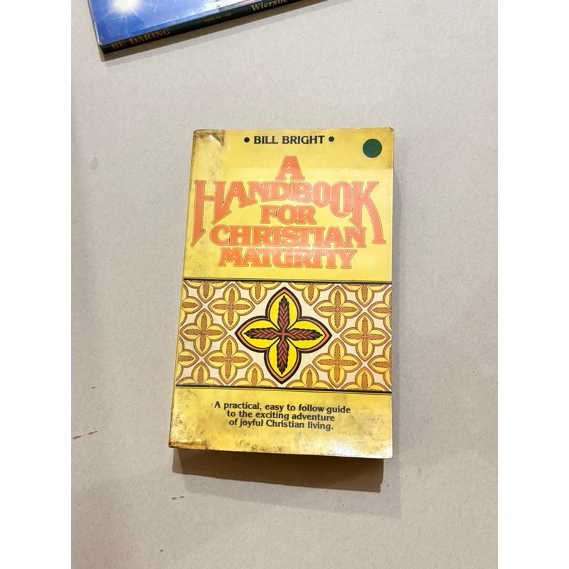 A Handbook for Christian Maturity by Bill Bright | Shopee Philippines