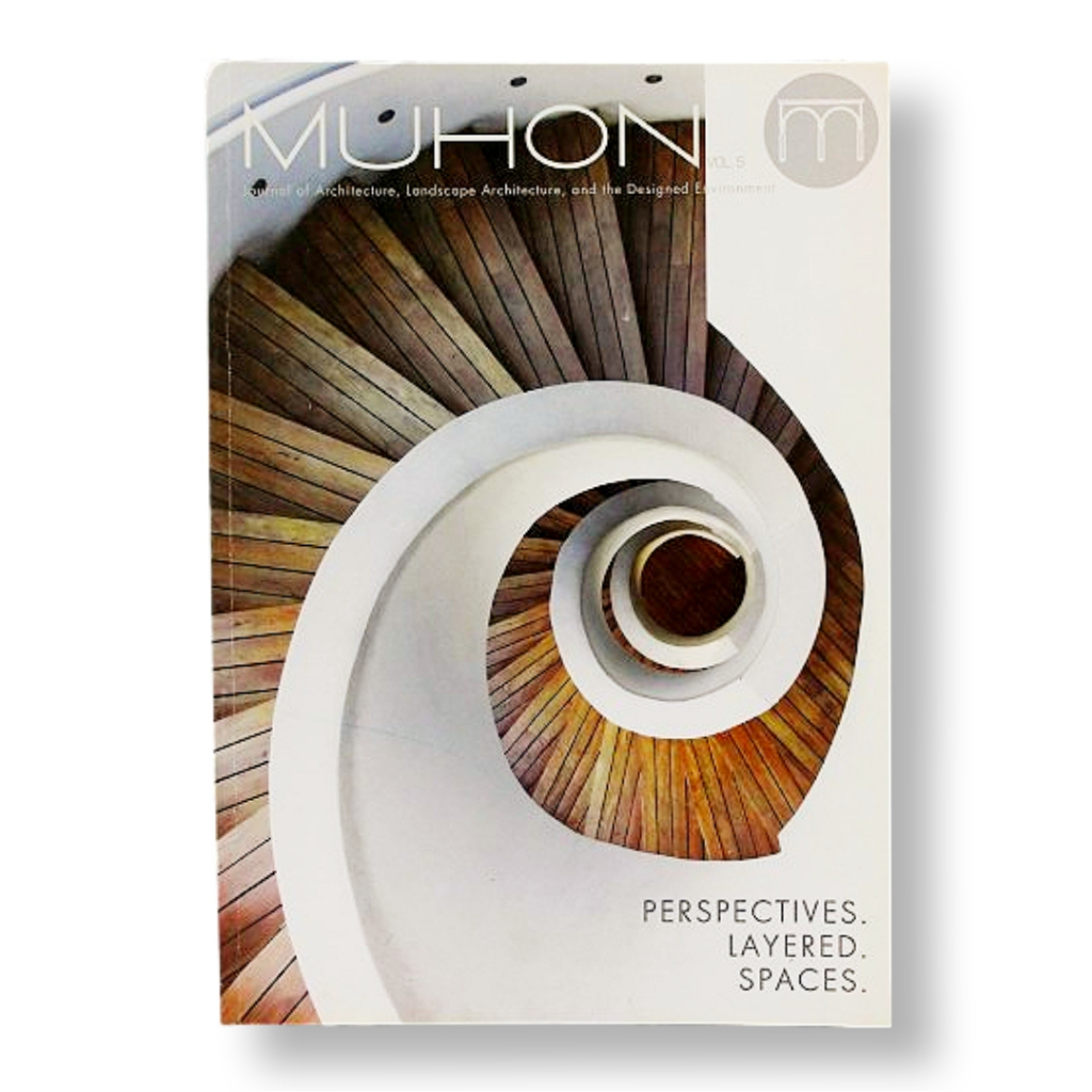 Muhon, Volume 5: Journal of Architecture, Landscape Architecture, and ...
