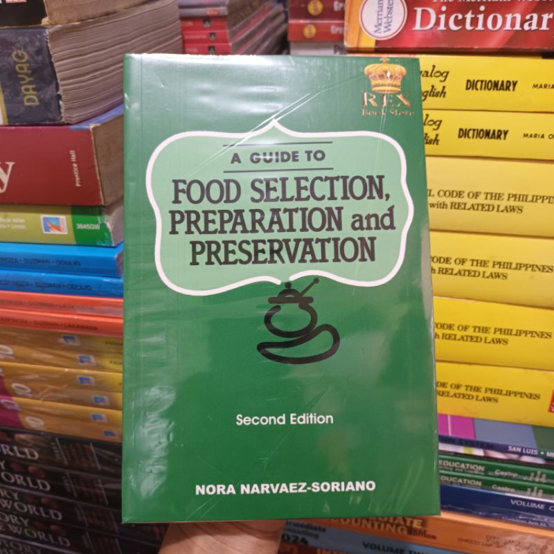 A GUIDE TO FOOD SELECTION, PREPARATION AND PRESERVATION ( 2ND EDITION ... A GUIDE TO FOOD SELECTION, PREPARATION AND PRESERVATION ( 2ND EDITION ...