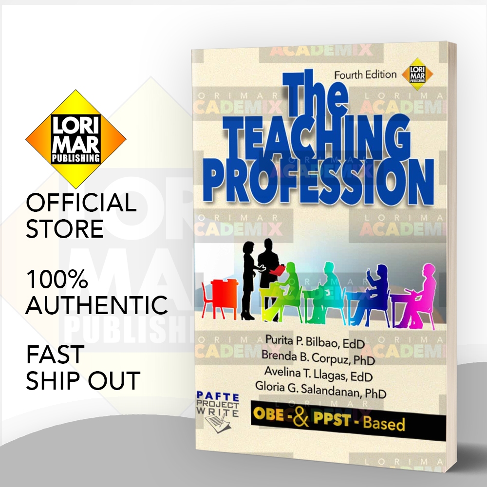 The Teaching Profession 4th Edition, OBE & PPST-Based - Professional ...