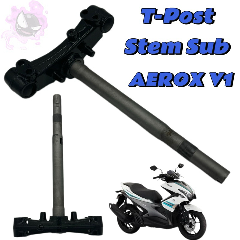 T-Post / Stem Sub Replacement For AEROX 155 V1 T-POST | Shopee Philippines