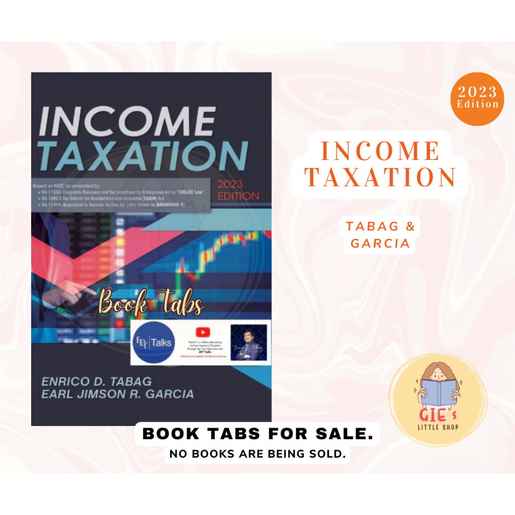 INCOME TAXATION by TABAG & GARCIA 2023 Tabs Flags Stickers Labels Law ...