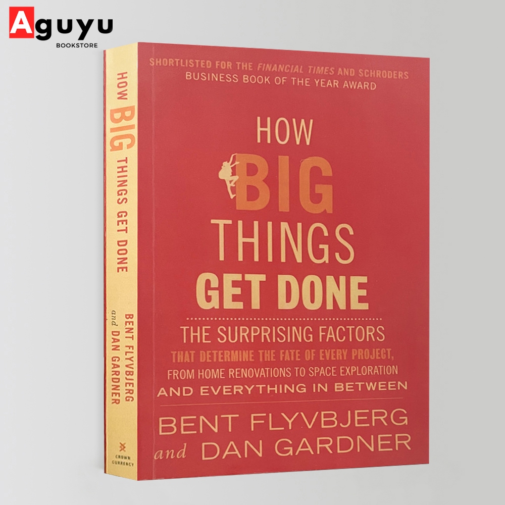 Aguyu-How Big Things Get Done By Bent Flyvbjerg Project Management ...