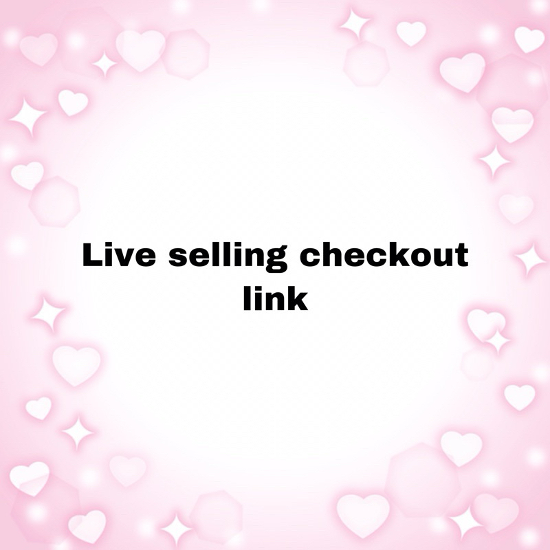 Checkout Link Live Sellingg | Shopee Philippines