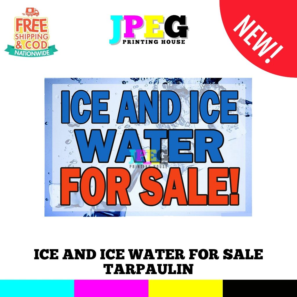 ICE AND ICE WATER FOR SALE Signage Laminate and Tarp Affordable High ...