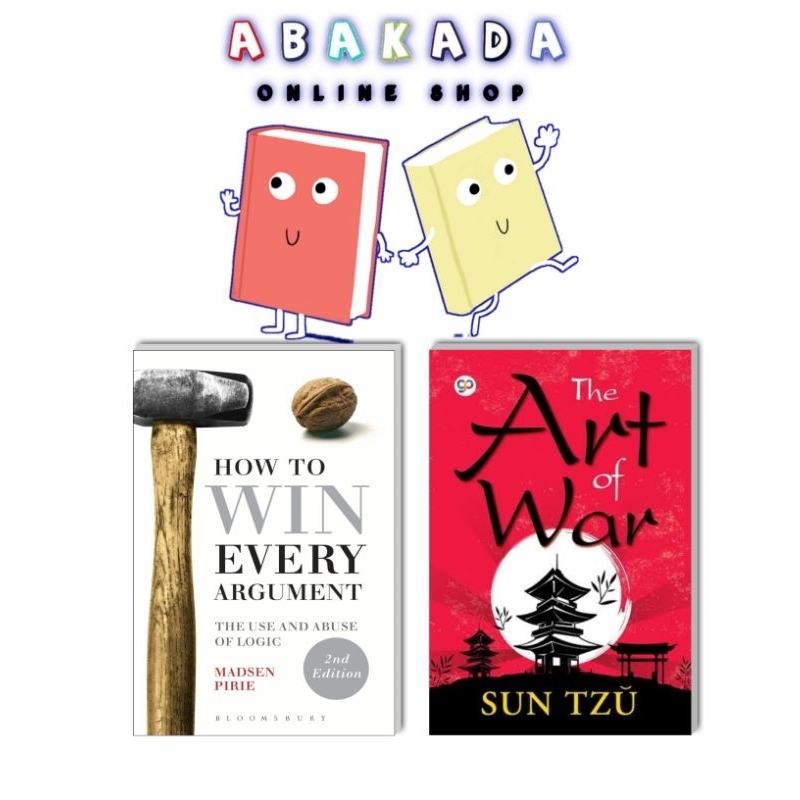 How to Win Every Argument The Use and Abuse of Logic And The Art Of War | Shopee Philippines