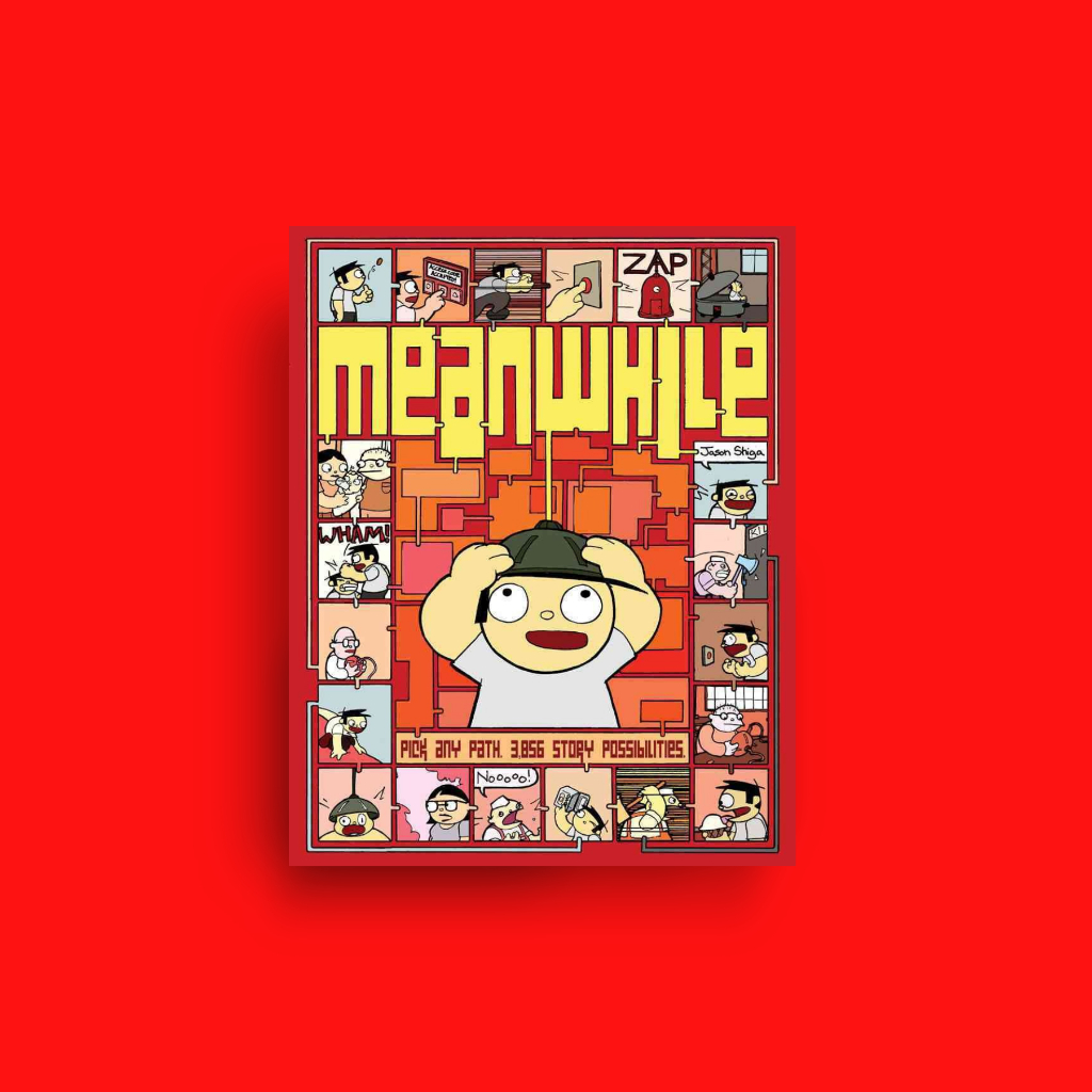 Meanwhile Pick Any Path. 3,856 Story Possibilities. | Jason Shiga ...