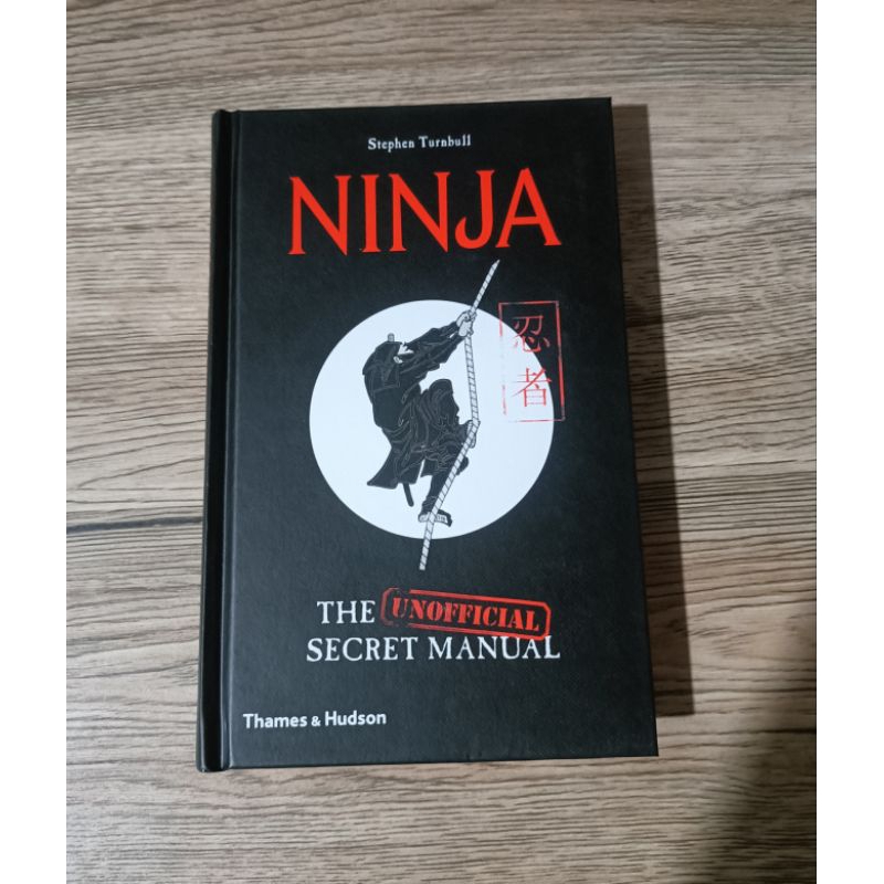 NINJA: THE UNOFFICIAL SECRET MANUAL by STEPHEN TURNBULL (HARDCOVER ...