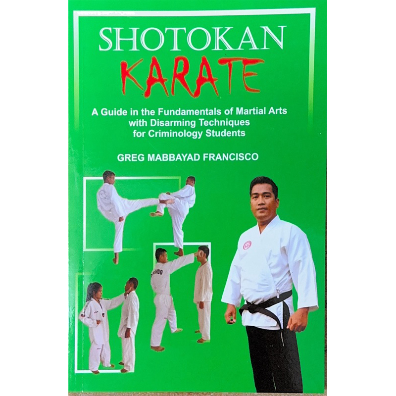 Shotokan Karate - A Guide in the Fundamentals of Martial Arts | Shopee ... Shotokan Karate - A Guide in the Fundamentals of Martial Arts | Shopee ...