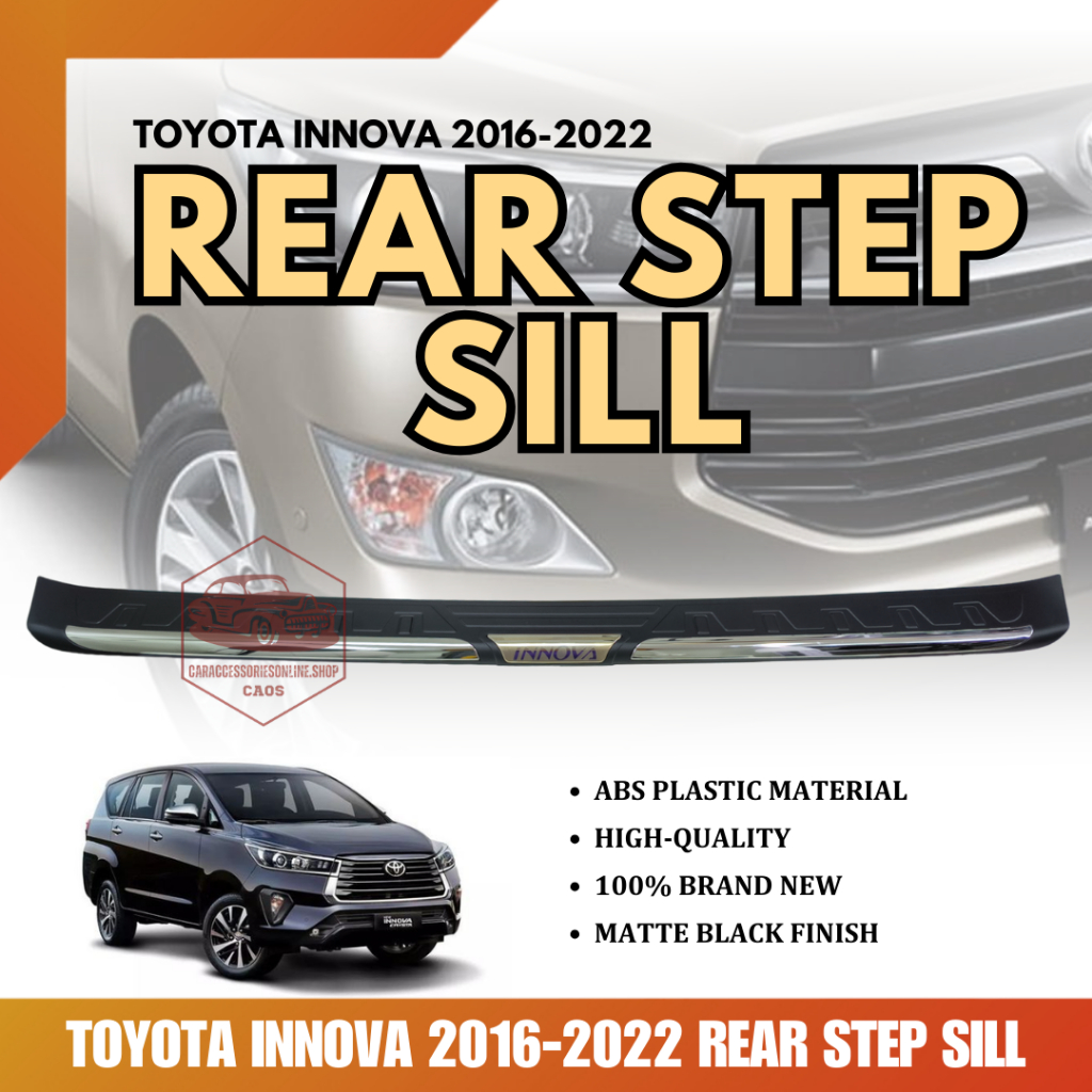 CAOS TOYOTA INNOVA 2016-2022 REAR STEP SILL (11344) | Shopee Philippines
