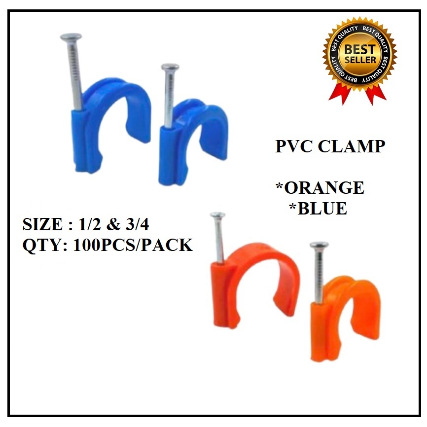 PVC CLAMP ORANGE / BLUE / 1/2 INCH / 3/4 INCH (100PCS)-HEAVY DUTY ...