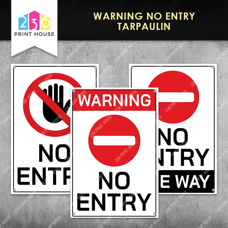 WARNING NO ENTRY Tarpaulin Signage • No Entry One Way Signage • FREE ...