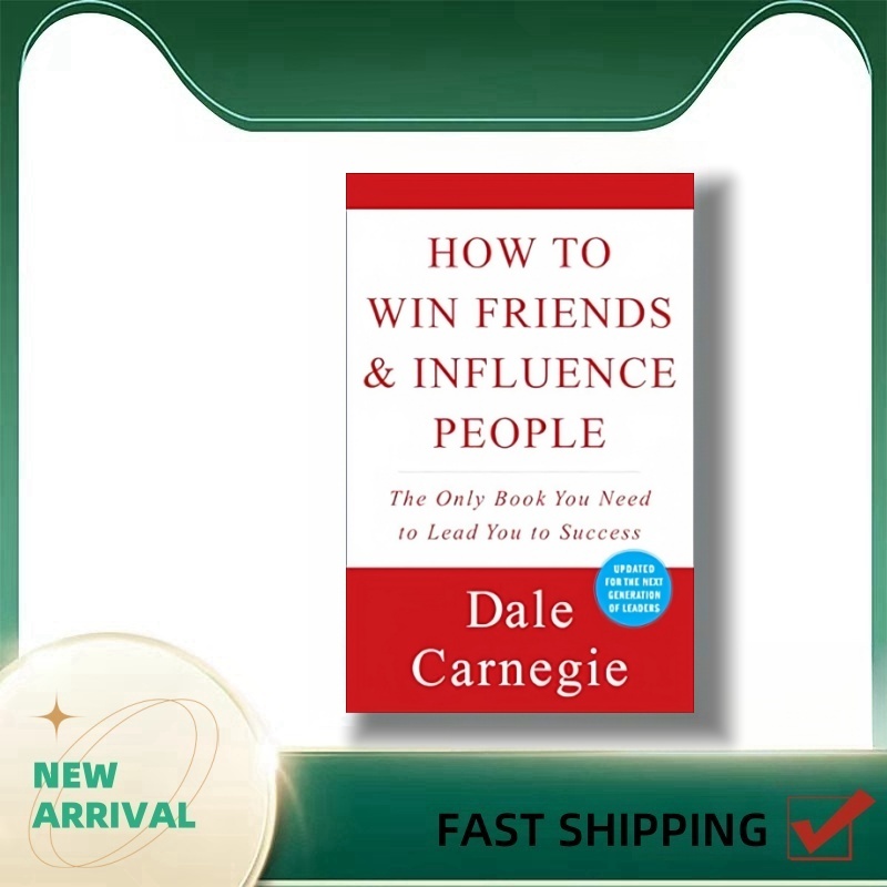 How to Win Friends & Influence People (Dale Carnegie Books) Achieve ...
