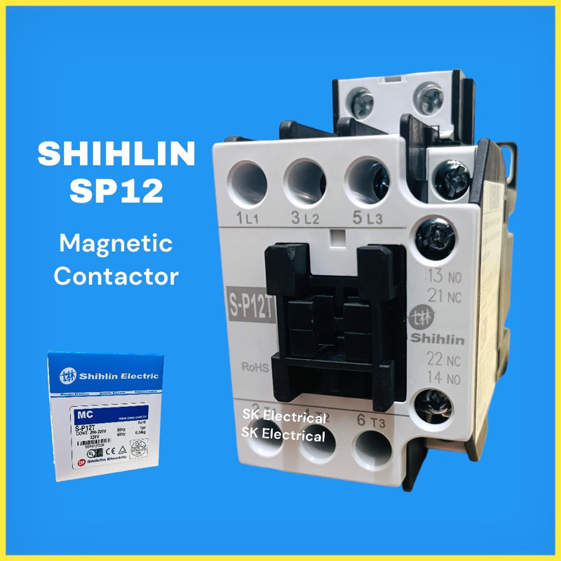 SHIHLIN SP12 NO+NC Magnetic Contactor | SK Electrical | Shopee Philippines