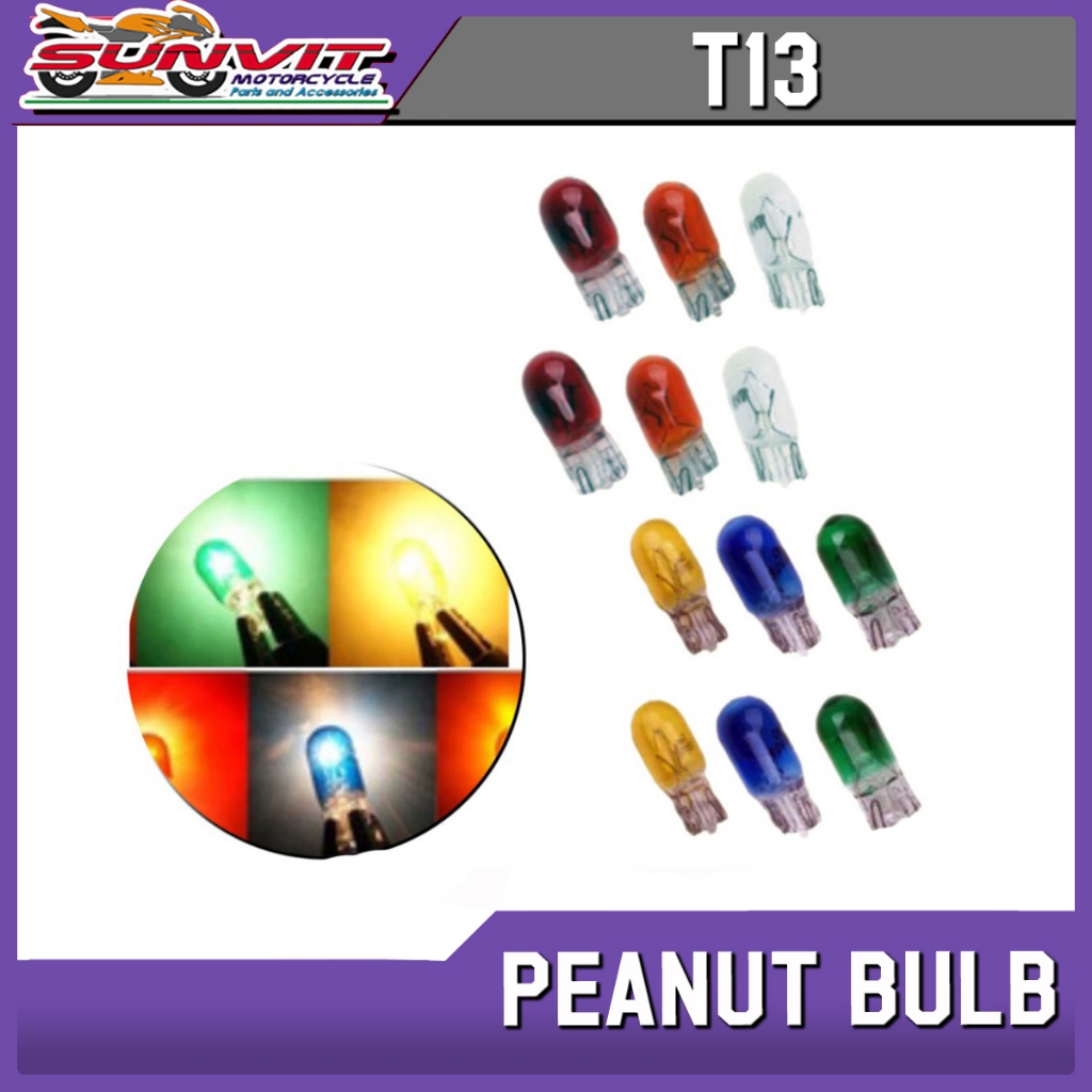 SUNVIT- MOTORCYCLE T13 PEANUT BULB UNIVERSAL | Shopee Philippines