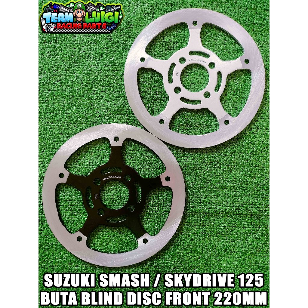 SUZUKI SMASH / SKYDRIVE 125 BUTA BLIND DISC FRONT 220MM | Shopee ...