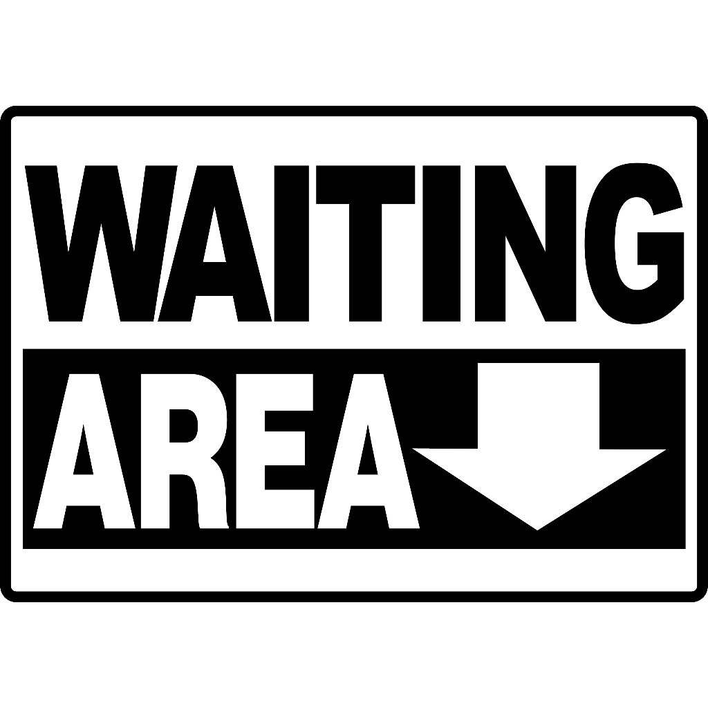 Waiting Area SIgns, Signages for Business and Company Use Safety Signs ...