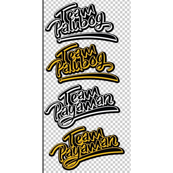 TEAM PAYAMAN PALUBOG VINYL STICKER WATERPROOF HIGH QUALITY MOTORCYCLE ...