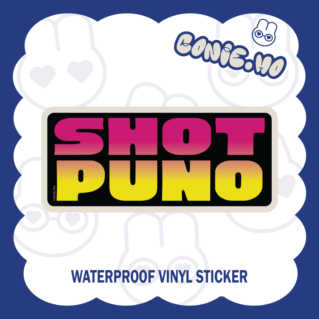 [CONIE.HO] SHOT PUNO - Jeepney Signs Inspired Waterproof Sticker ...