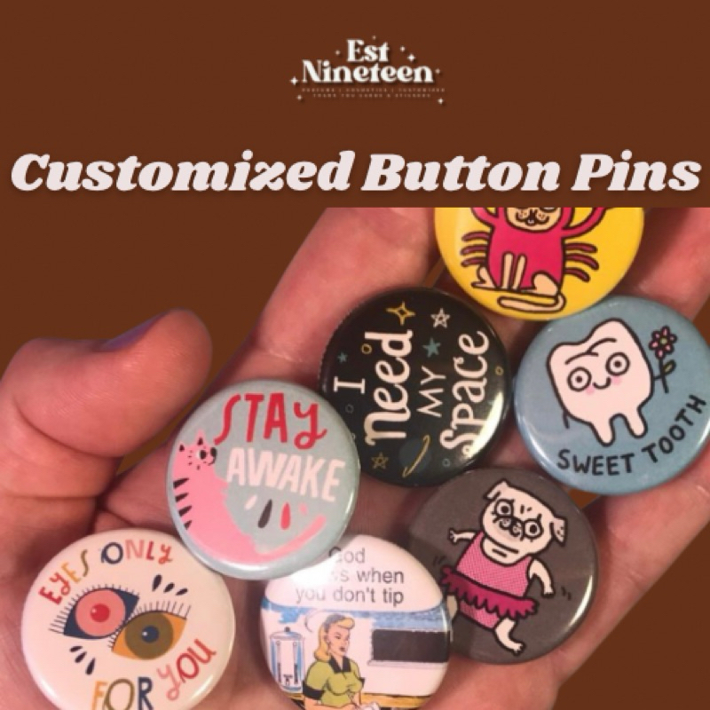 Customized Button Pins | 1.25inch | Minimum 20pcs | Shopee Philippines