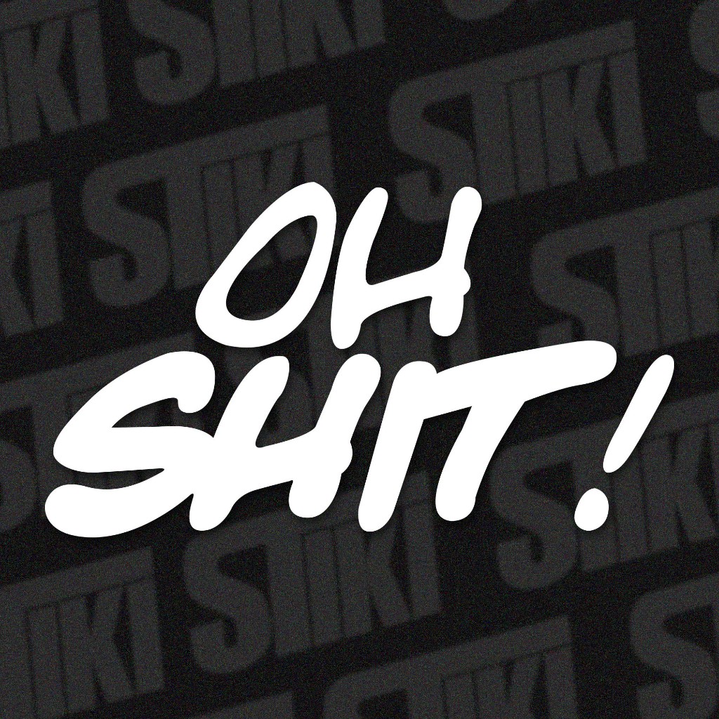 Oh Shit! Cut out Vinyl Sticker WATERPROOF | Shopee Philippines
