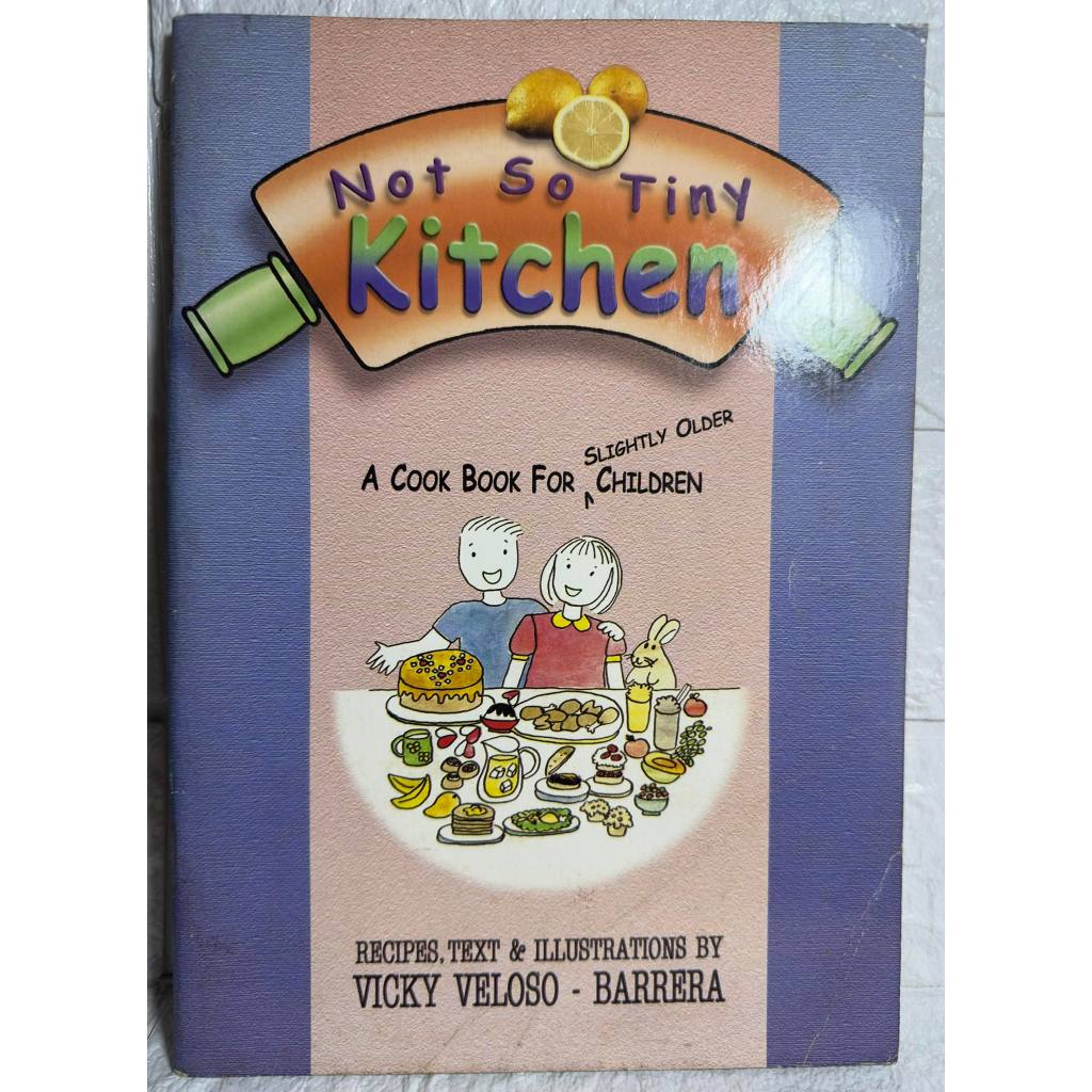 2002 NOT SO TINY KITCHEN: A Cook Book for Slightly Older Children ...