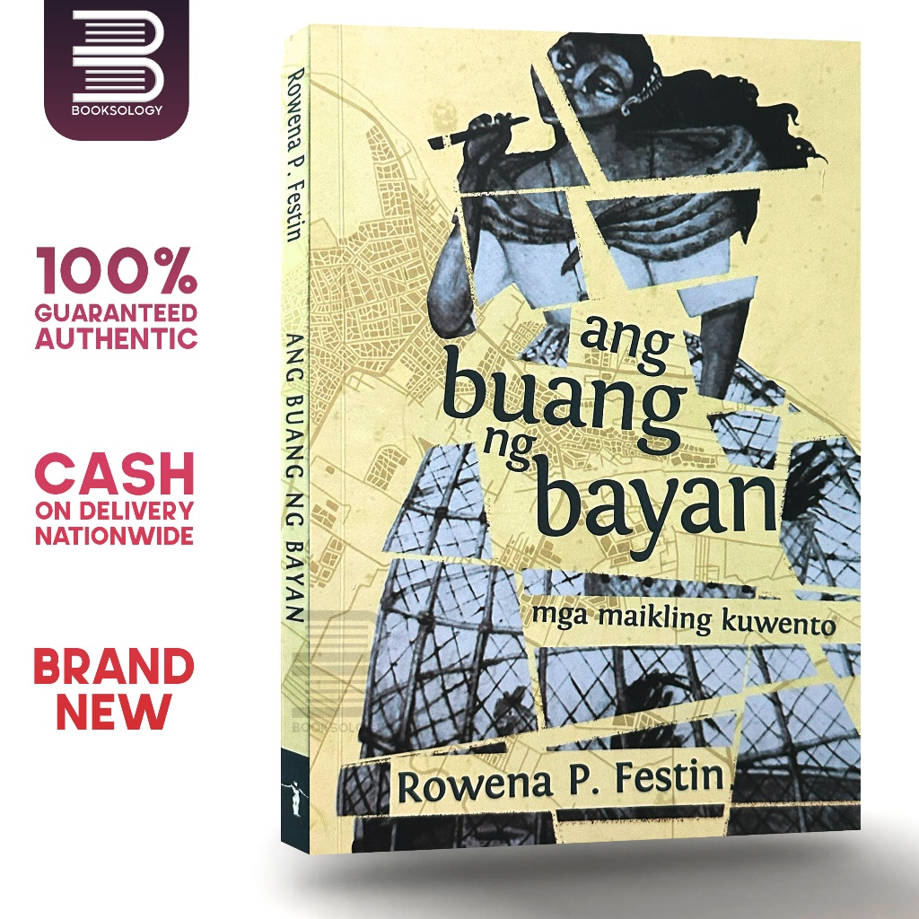 ANG BUANG NG BAYAN Mga Maikling Kuwento - Rowena P. Festin | Shopee ...