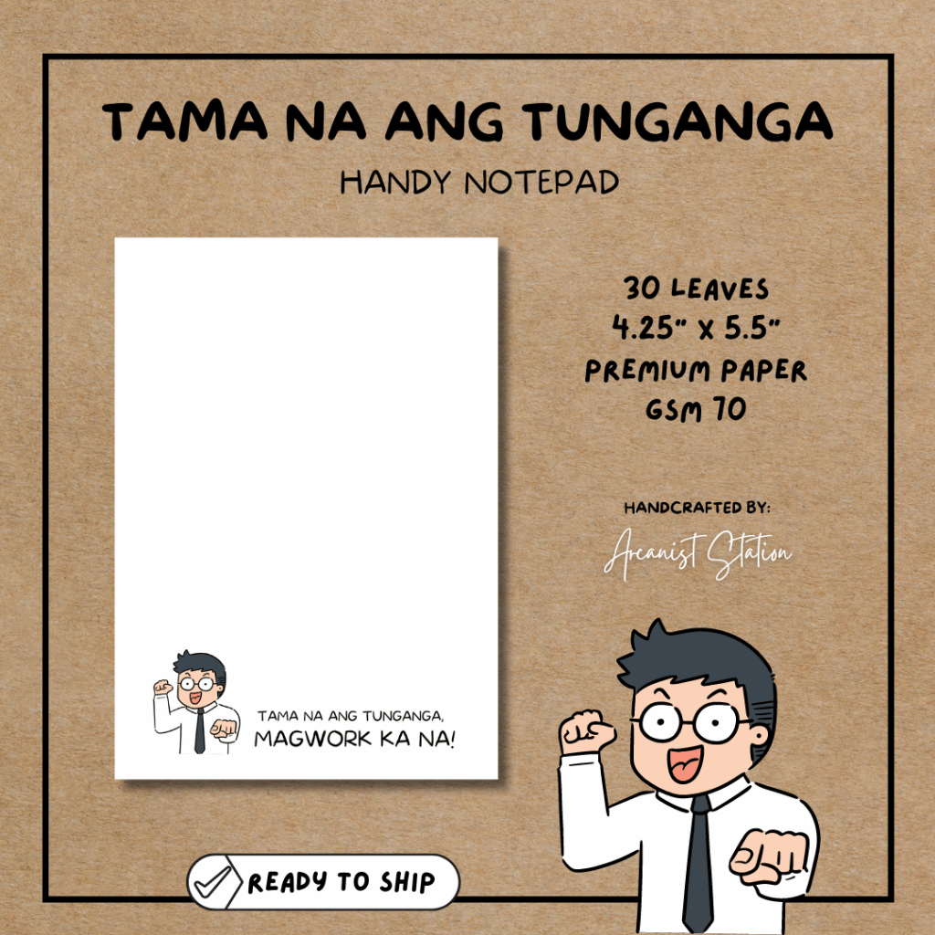 Tama na ang tunganga magwork ka na - Tagalog Witty Humor Handy Size ...