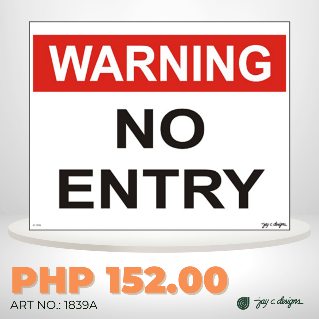 Jay C. Designs Vinyl Sign No Entry Signage 1839 | Shopee Philippines