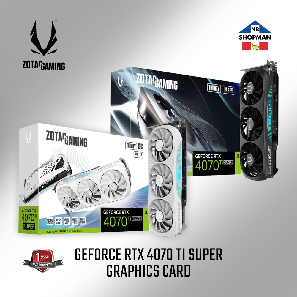 ZOTAC GAMING GeForce RTX 4070Ti SUPER Trinity Black / White Edition ...