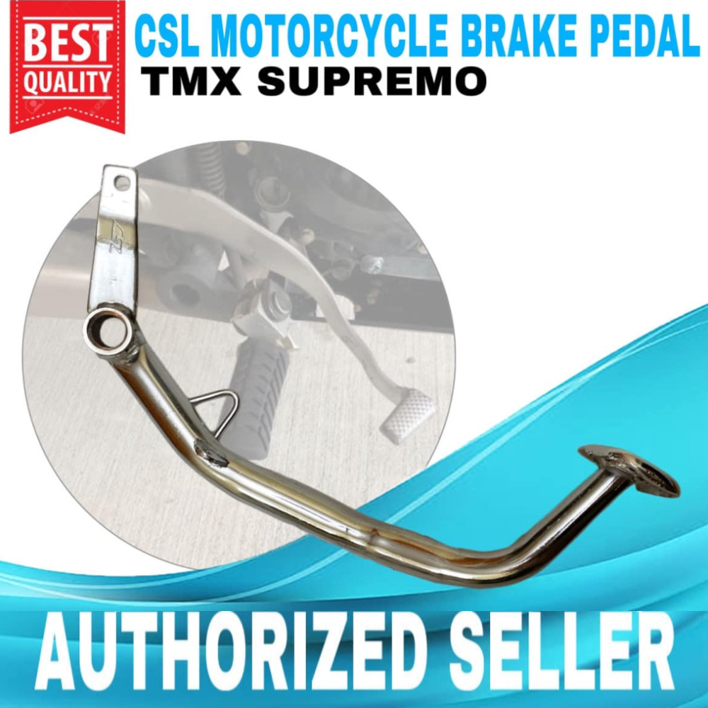 CSL Motorcycle Brake pedal TMX SUPREMO Japan Quality | Shopee Philippines