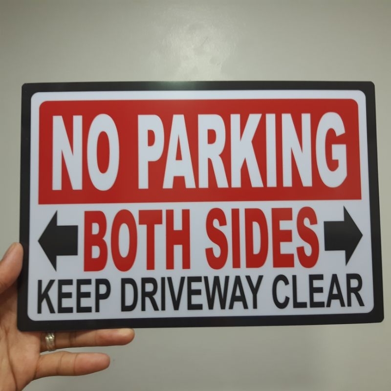 SIGN NO PARKING BOTH SIDES SIGNAGE PVC TYPE OR PLASTIC LAMINATED ...