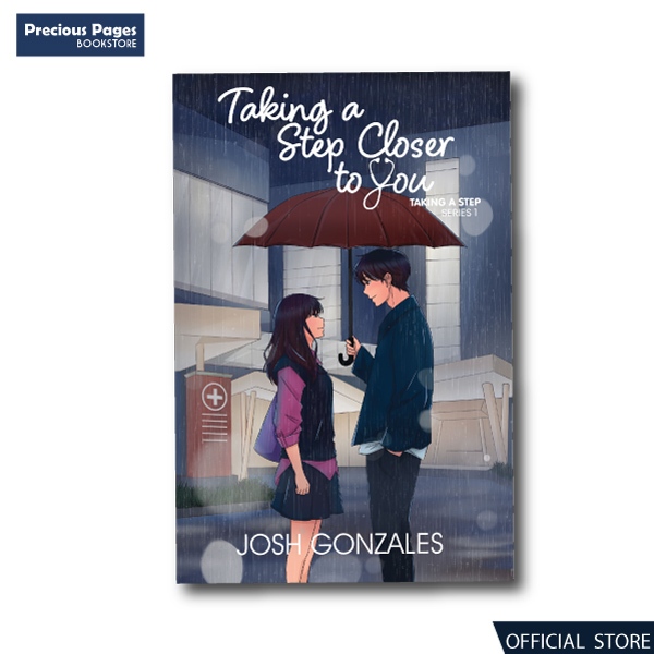 Taking A Step Series 1: Taking A Step Closer To You by Josh Gonzales ...