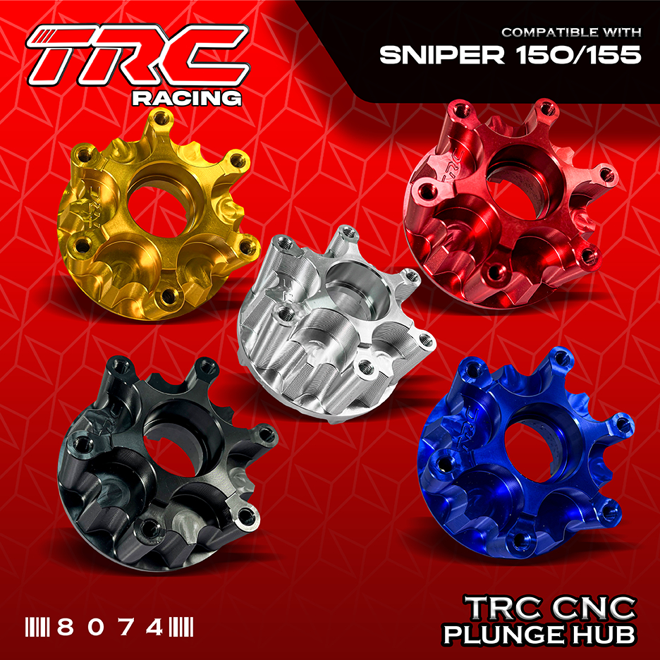 TRC SNIPER 150/155 CNC PLUNGE HUB 6 HOLES 8074 | Shopee Philippines