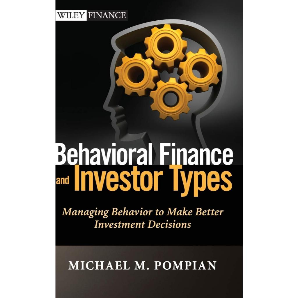 Behavioral Finance and Investor Types [Paperback] By: Michael M ...