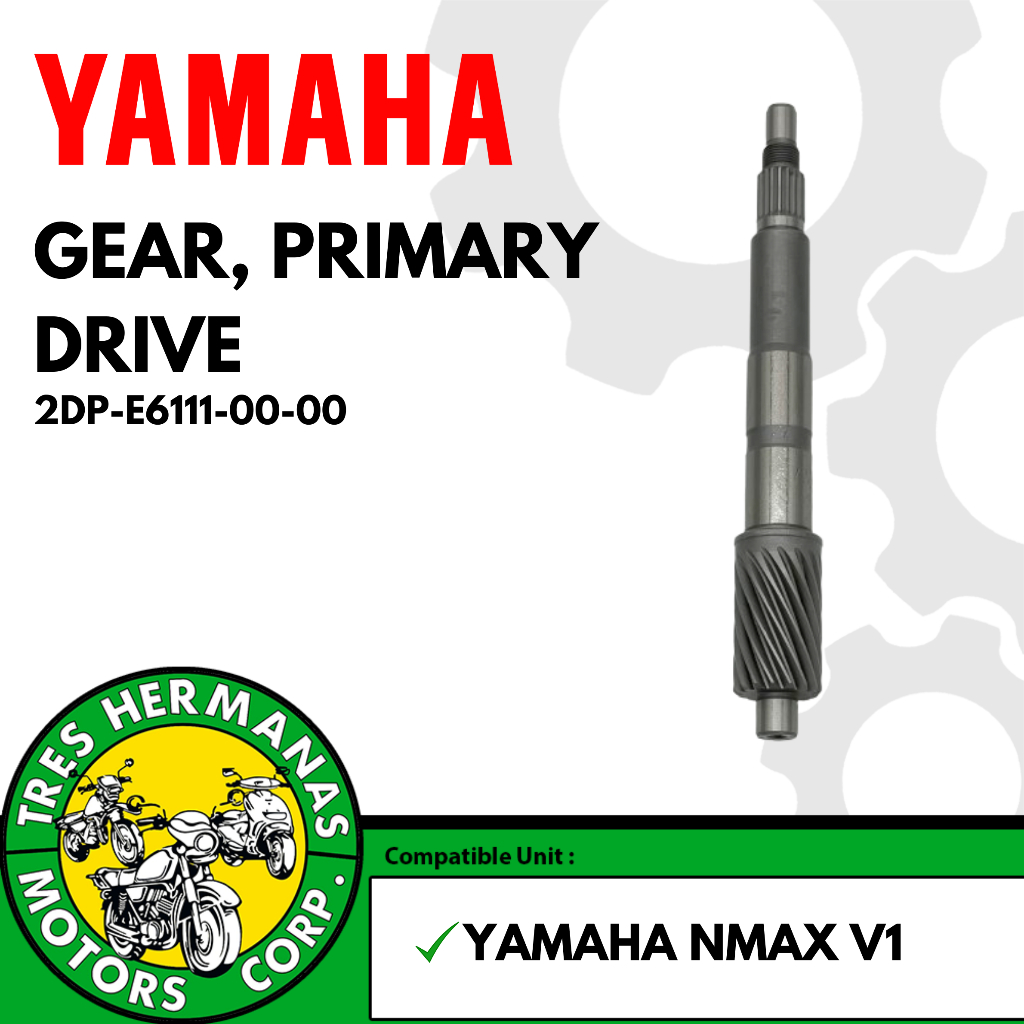 GEAR, PRIMARY DRIVE FOR YAMAHA MOTORCYCLE : NMAX V1 ( 2DP-E6111-00-00 ...