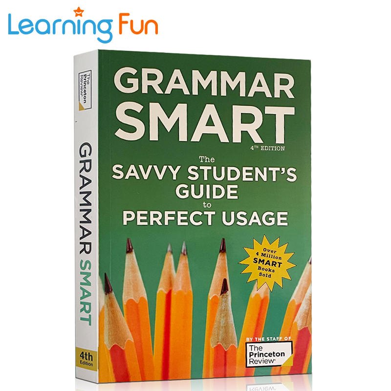 Grammar Smart, 4th Edition THE KNOWLEDGE YOU NEED TO BE A GRAMMAR GURU ...