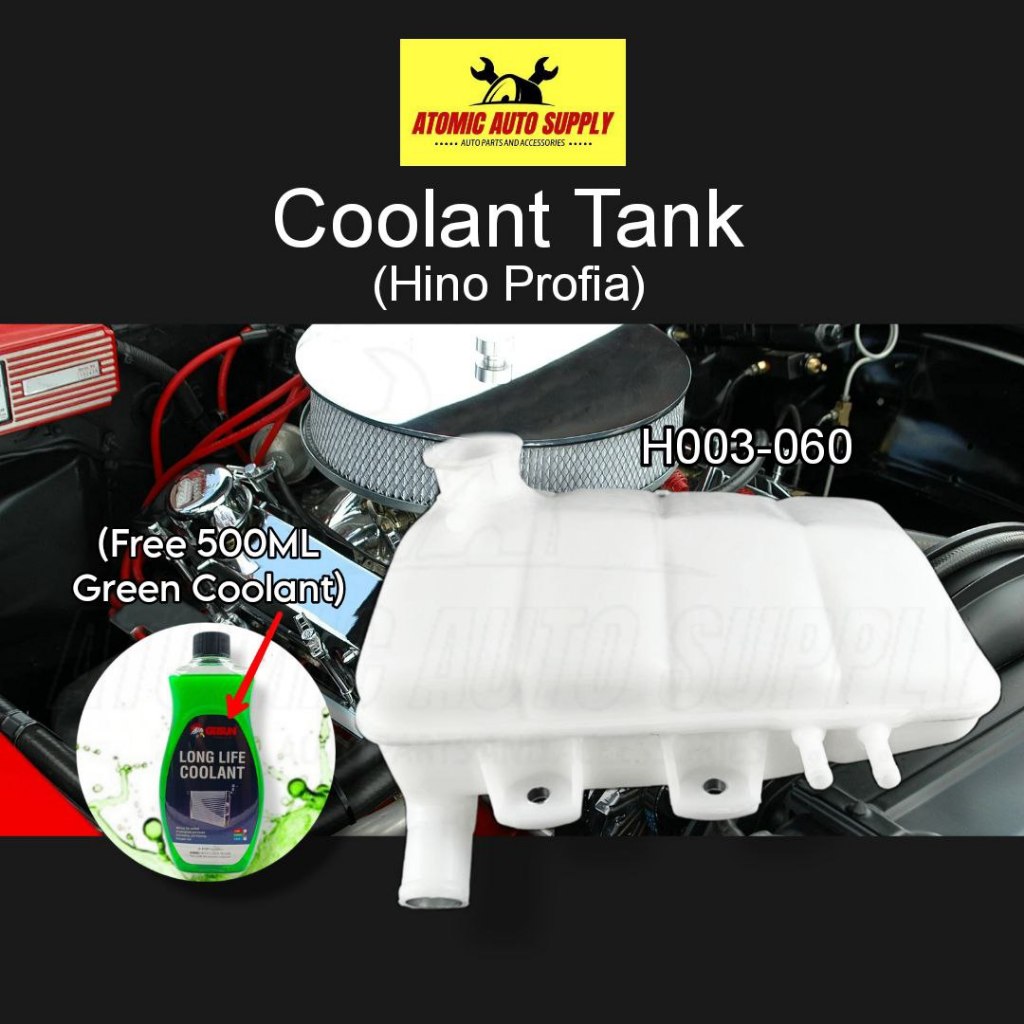 COOLANT TANK H003-060 (WITH 1 FREE 500ML GETSUN GREEN COOLANT) FOR HINO ...