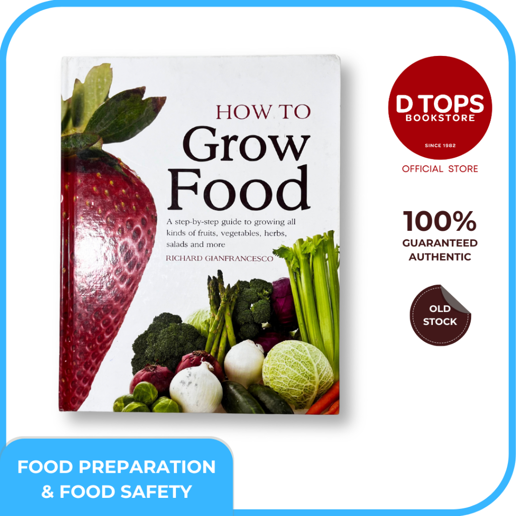 HOW TO GROW FOOD A step-by-step guide by R. Gianfrancesco | Shopee ...