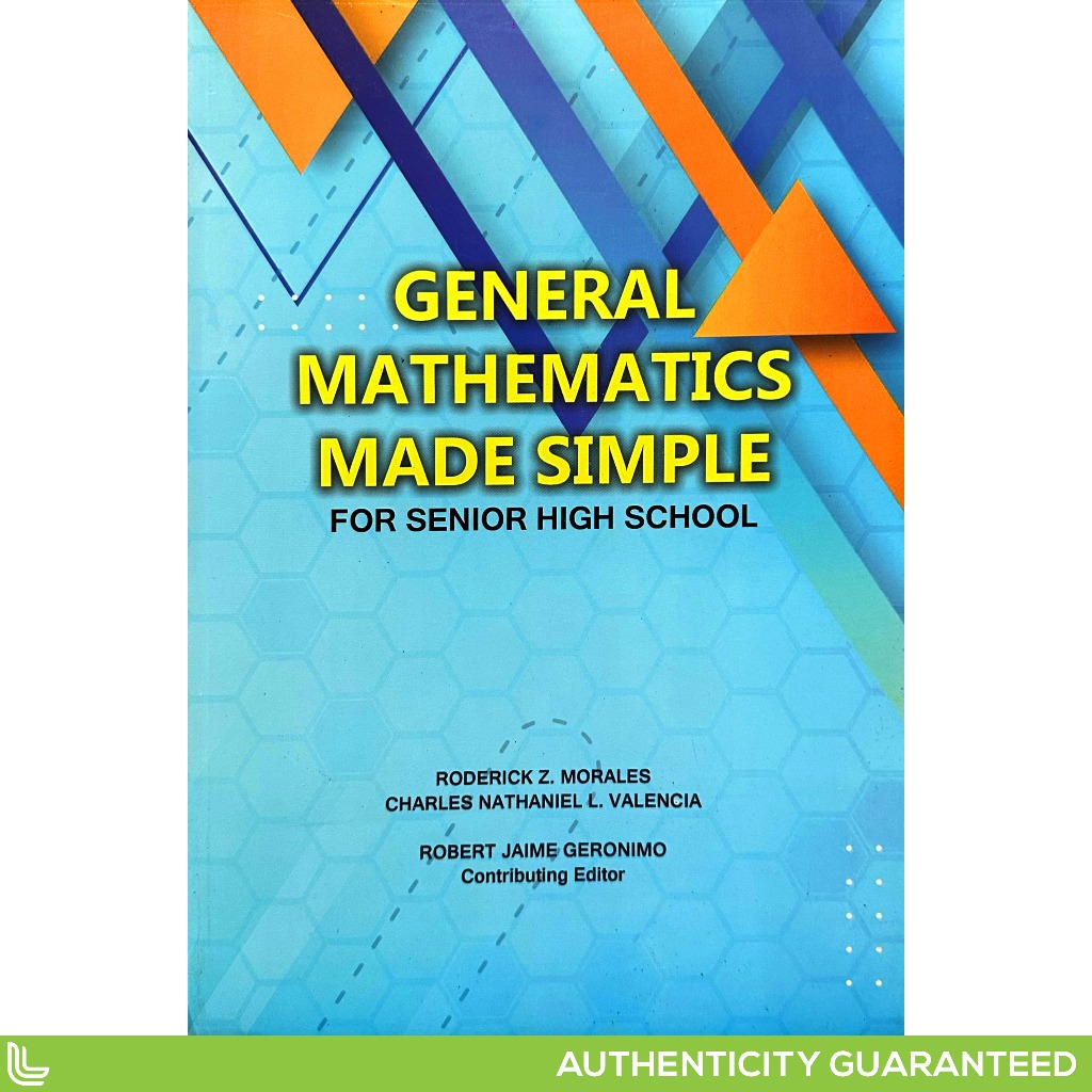 GENERAL MATHEMATICS MADE SIMPLE for Senior High School © 2024 - Morales ...