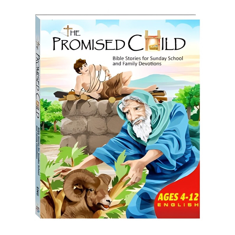The Promised Child: Bible Stories for Sunday School and Family ...