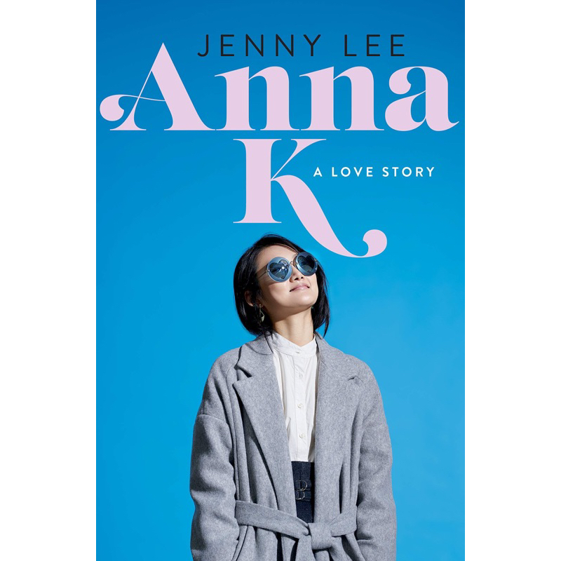SALE!! Anna K: A Love Story by Jenny Lee Hardbound New York Times Bestselling Novel Book ...