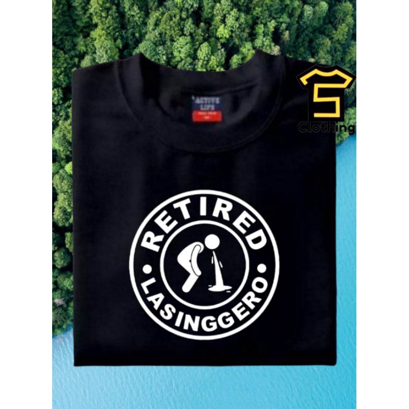 Retired Lasingero Tshirt For Men Cotton | Shopee Philippines