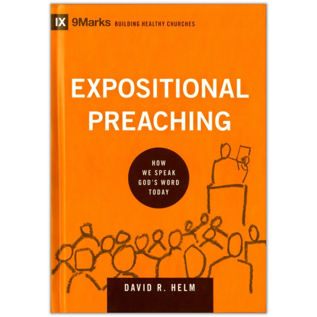 Expositional Preaching - David R. Helm (9 Marks Series) | Shopee ...
