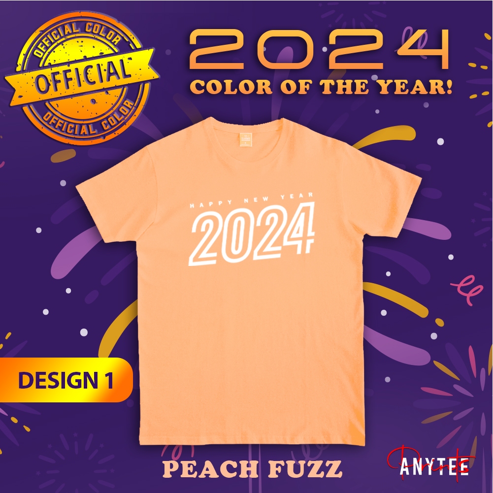 NEW YEAR 2024 LUCKY COLOR OF THE YEAR OF THE DRAGON PEACH FUZZ T SHIRT ANYTEE PRINTS | Shopee ...